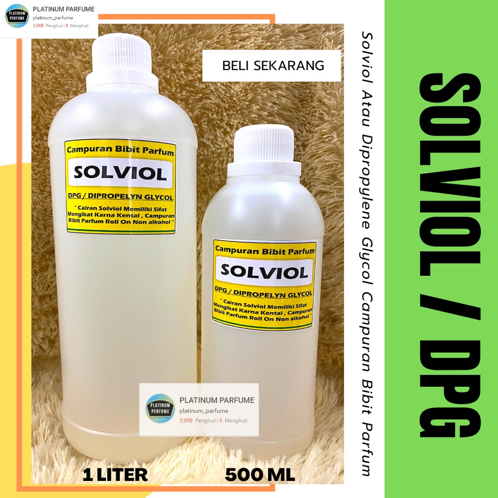 Jual Campuran Atau Pelarut Bibit Biang Parfum Solviol / DPG / SOLVENT ...