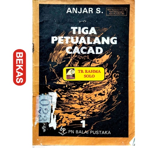 Jual Tiga Petualang Cacad Anjar S BP PN Balai Pustaka Anak 1982 Cerita ...