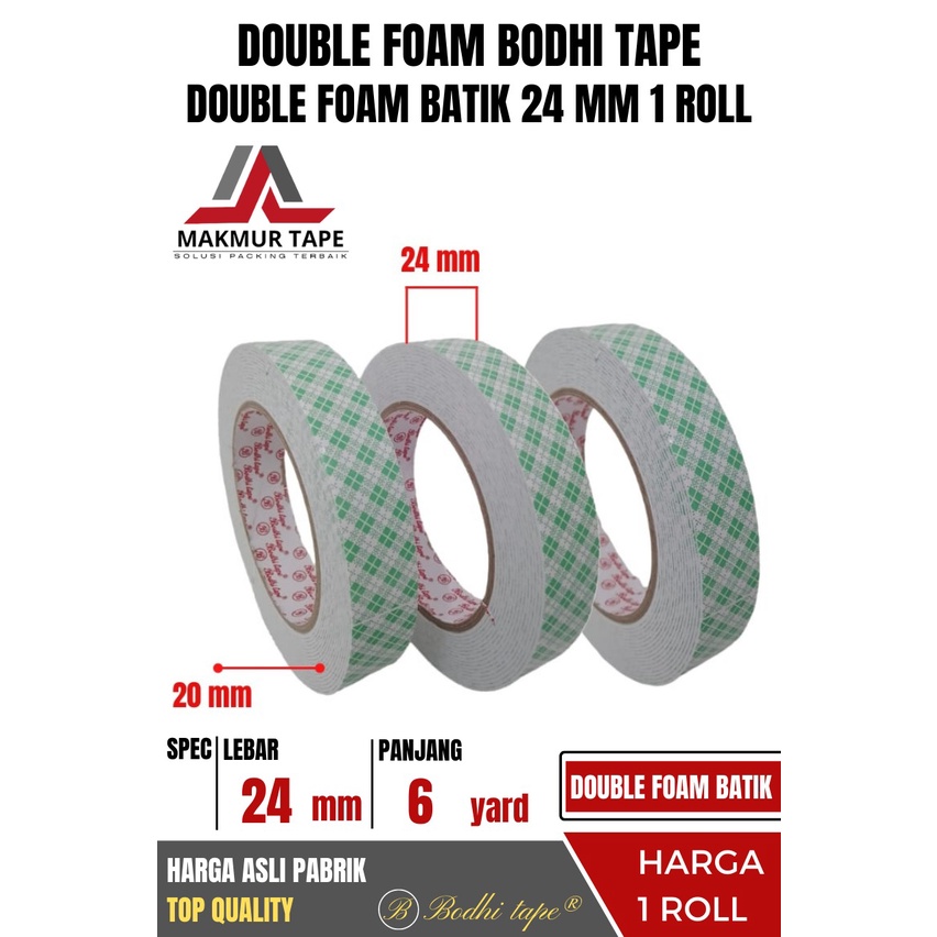 Jual DOUBLE FOAM TAPE/DOUBLE TAPE BUSA BATIK 24MM X 6YARD BODHI TAPE 1 ...
