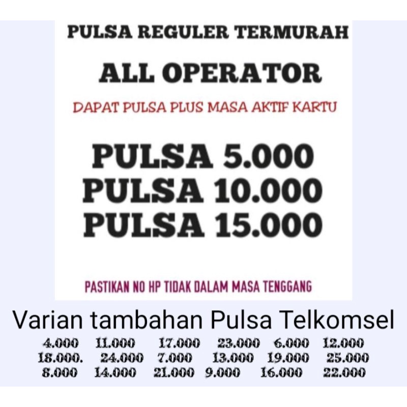 Jual PROMO!!PULSA REGULER ALL OPERATOR TAMBAH MASA AKTIF | Shopee Indonesia