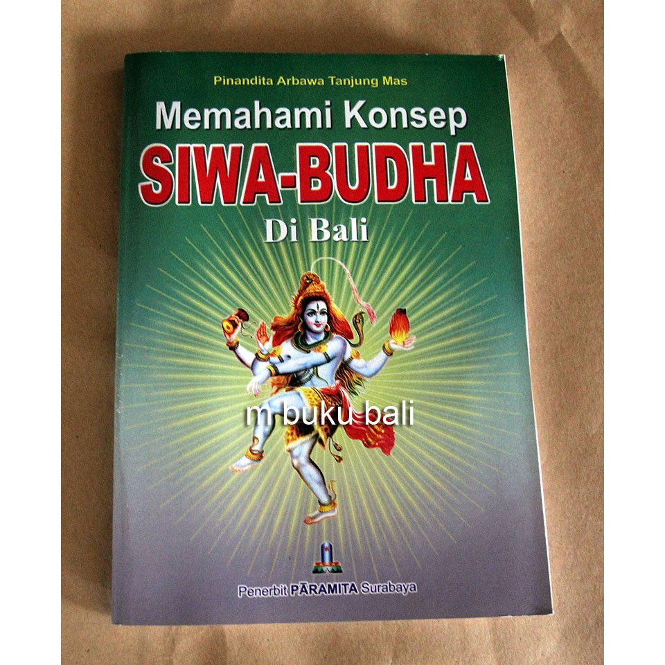 Jual Memahami Konsep Siwa – Budha di Bali | Shopee Indonesia