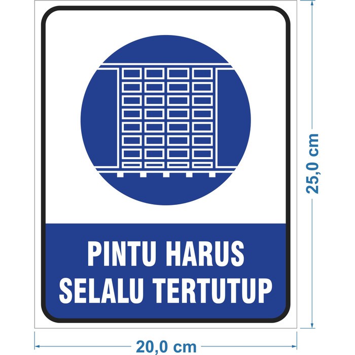 Jual STIKER SAFETY PINTU HARUS SELALU TERTUTUP 20X25CM | Shopee Indonesia