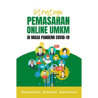 Jual Strategi pemasaran online UMKM di masa pandemi Covid-19 - Muhammad Zuardi, Rini Indahwati ...