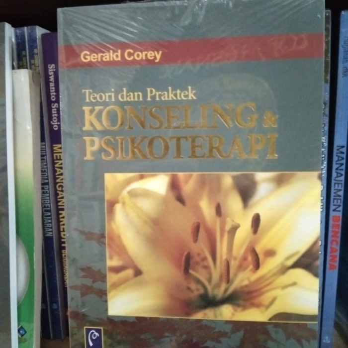 Jual Teori dan praktek KONSELING dan PSIKOTERAPI -Gerard Corey | Shopee ...