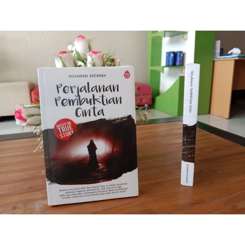 Jual buku perjalanan pembuktian cinta (PPC) penulis Nusaibah azzahra ...