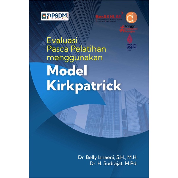 Jual Buku Evaluasi Pasca Pelatihan Menggunakan Model Kirkpatrick ...