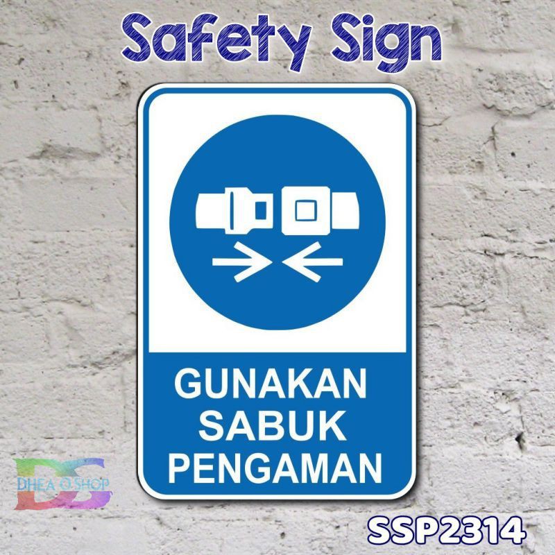 Jual Dheashop Safety Sign Label Rambu Petunjuk K3 EESH - Gunakan Sabuk ...
