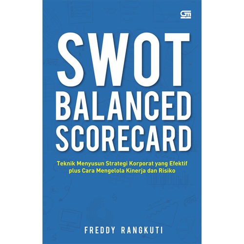 Jual Buku SWOT Balanced Scorecard Freddy Rangkuti . Gramedia | Shopee ...