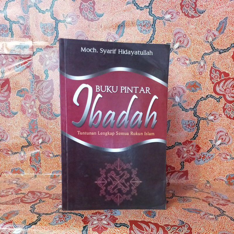 Jual Buku Agama Islam - Buku Pintar Ibadah (Tuntunan Lengkap Semua ...