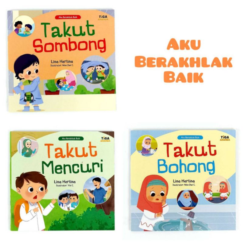 Jual Aku Berakhlak Baik ; Takut Sombong / Takut Bohong / Takut Mencuri ... Jual Aku Berakhlak Baik ; Takut Sombong / Takut Bohong / Takut Mencuri ...