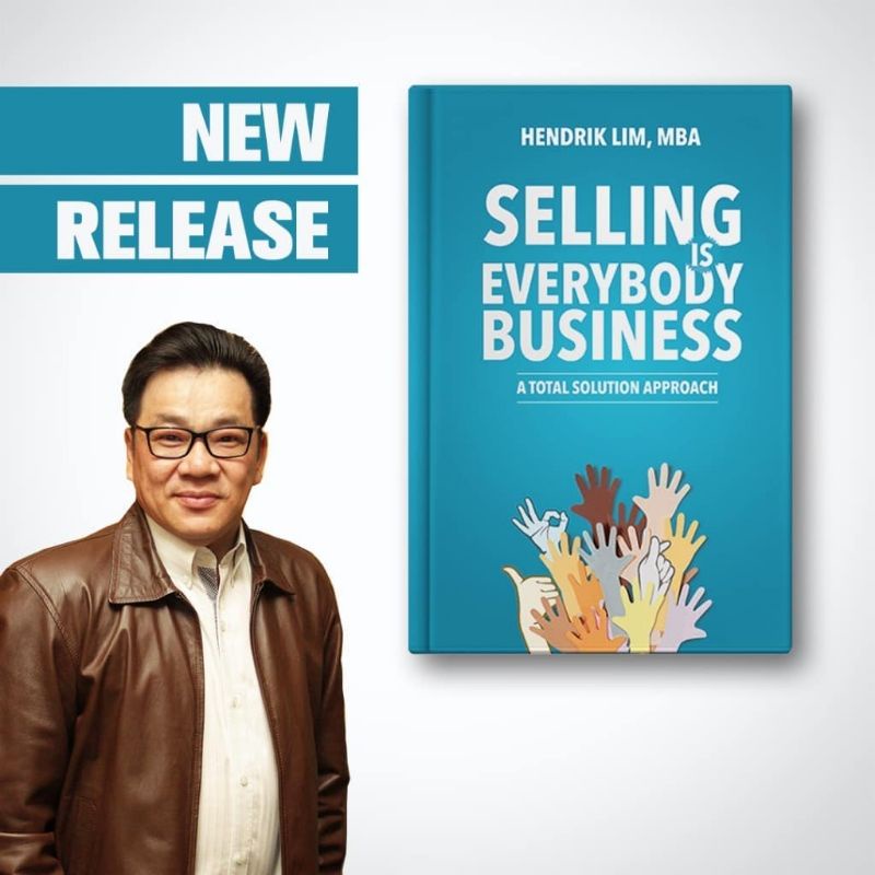 Jual Buku SELLING IS EVERYBODY BUSINESS. A Total Solution Approach ...