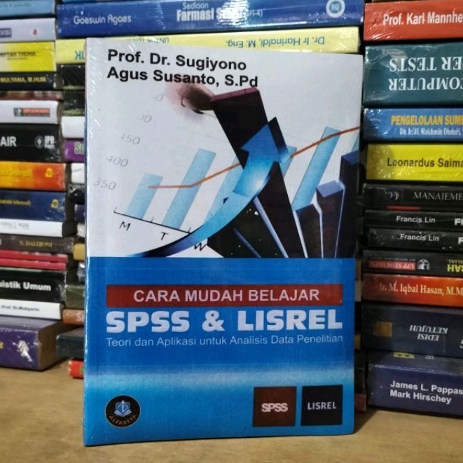 Jual cara mudah belajar SPSS & LISREL.teori aplikasi untuk analisis ...