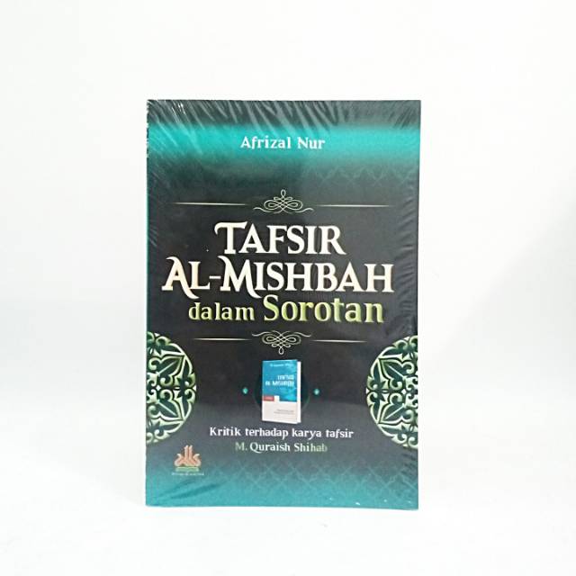 Jual Tafsir Al - Mishbah Dalam Sorotan - Afrizal Nur | Shopee Indonesia