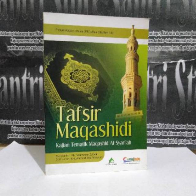 Jual Tafsir Maqashidi - Kajian tematik maqashid Al Syariah | Shopee ...