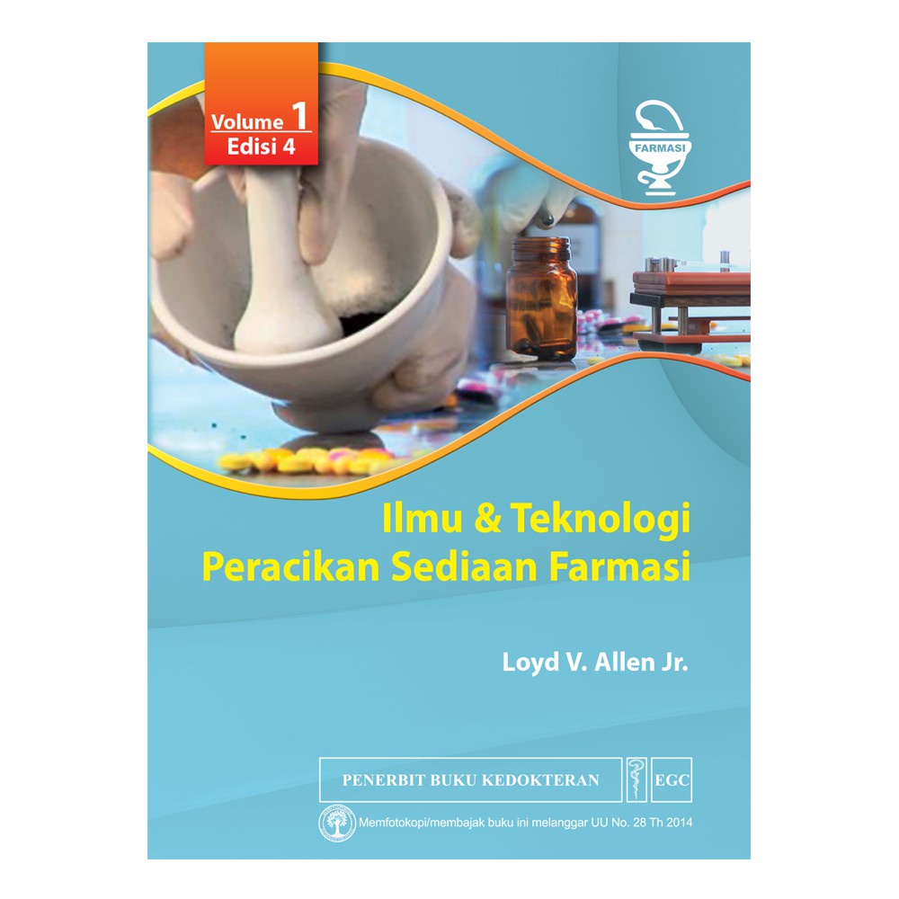 Jual Original Buku Ilmu & Teknologi Peracikan Sediaan Farmasi, Ed. 4 Vol. 1 | Shopee Indonesia