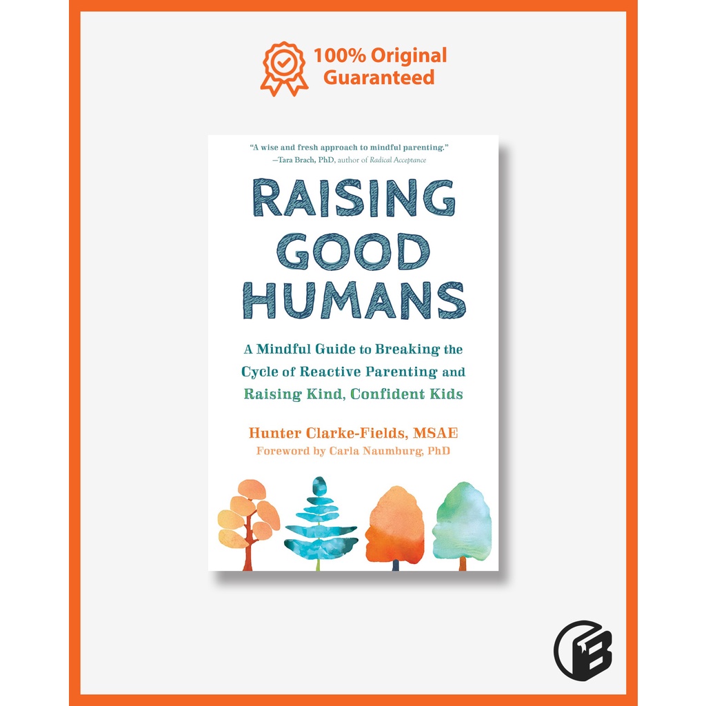 Jual Buku Import Raising Good Humans by Hunter Clarke-Fields (Original ...
