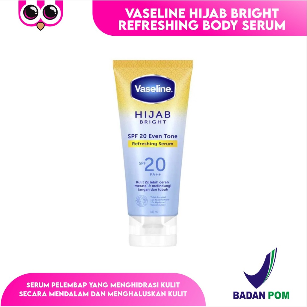 Jual [ 180 ML ] VASELINE HIJAB BRIGHT REFRESHING BODY SERUM SPF 20 PA++ ...
