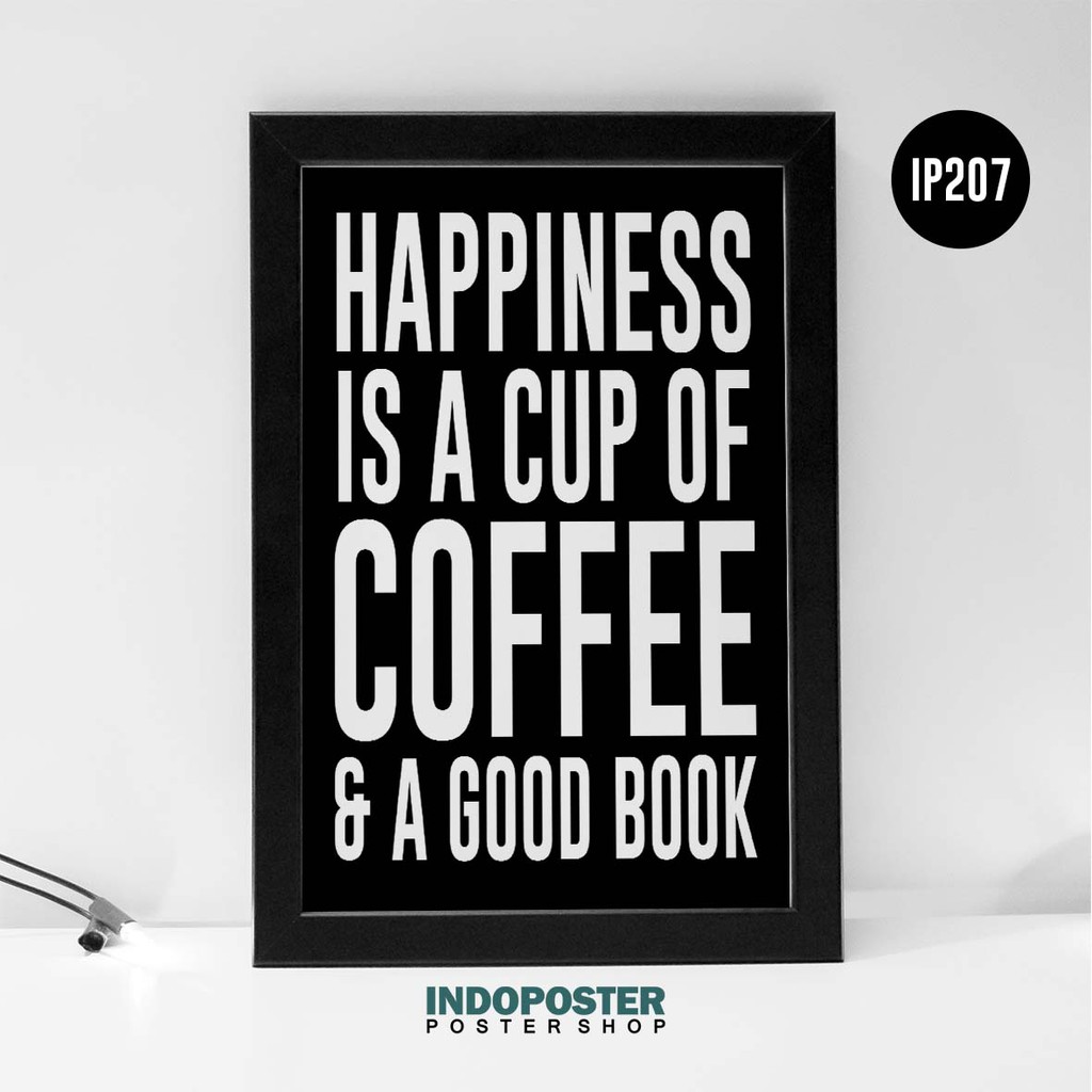 Jual Poster Coffee Kopi Café Happiness Is a Cup of Coffee | Shopee ...