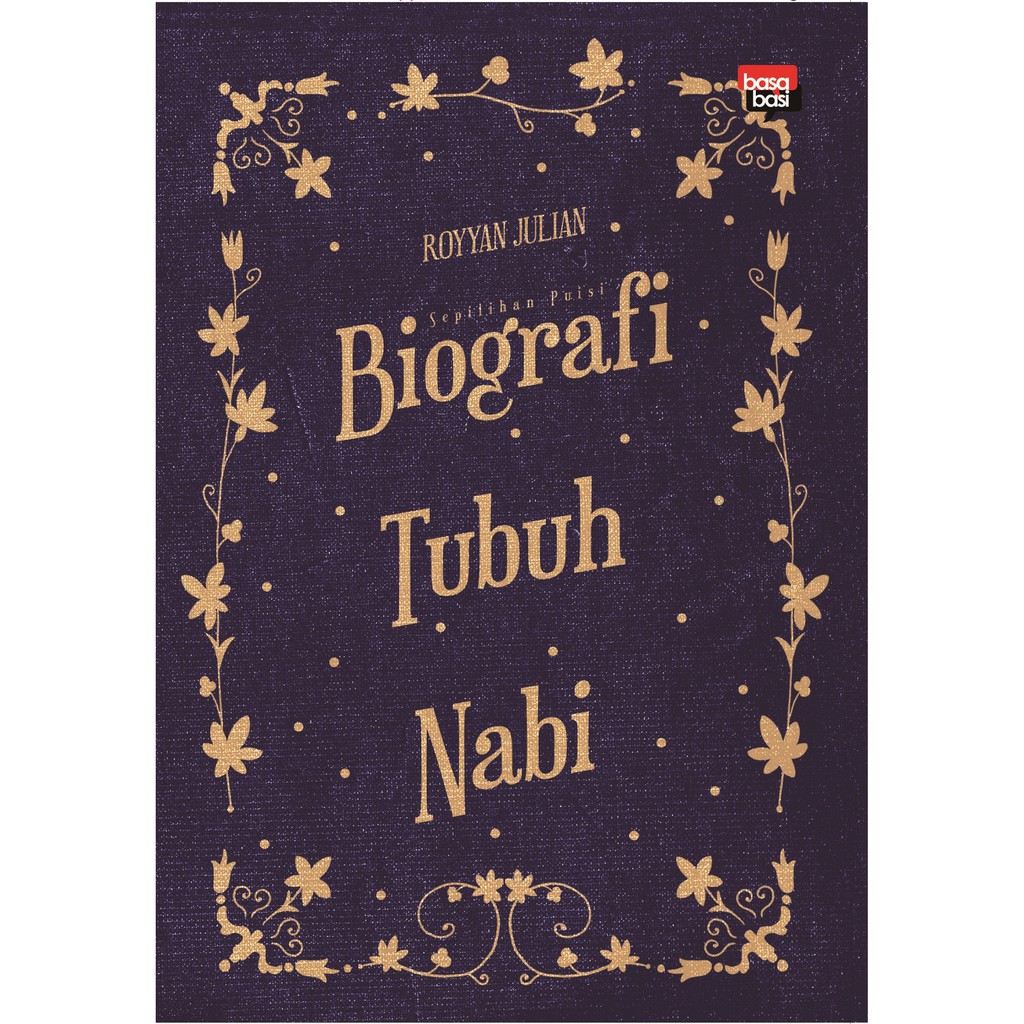Jual Buku Biografi Tubuh Nabi - Royyan Julian - Basabasi | Shopee Indonesia