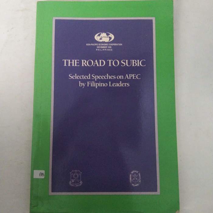 Jual BUKU THE ROAD TO SUBIC SELECTED SPEECHES ON APEC BY FILIPINO LEADERS | Shopee Indonesia