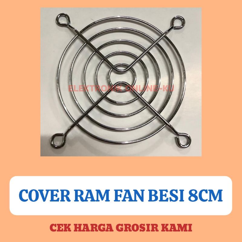 Jual RAM FAN COVER KAWAT METAL GRILL BESI JARING TUTUP KIPAS 8CM ...