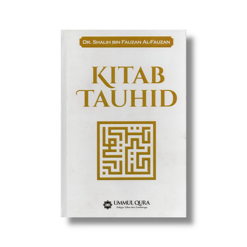 Jual Kitab Tauhid Syaikh Shalih bin Fauzan - Penerbit Ummul Qura (DEBOOK) | Shopee Indonesia