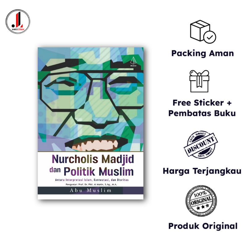 Jual Nurcholish Madjid dan Politik Muslim - Abu Muslim | Shopee Indonesia
