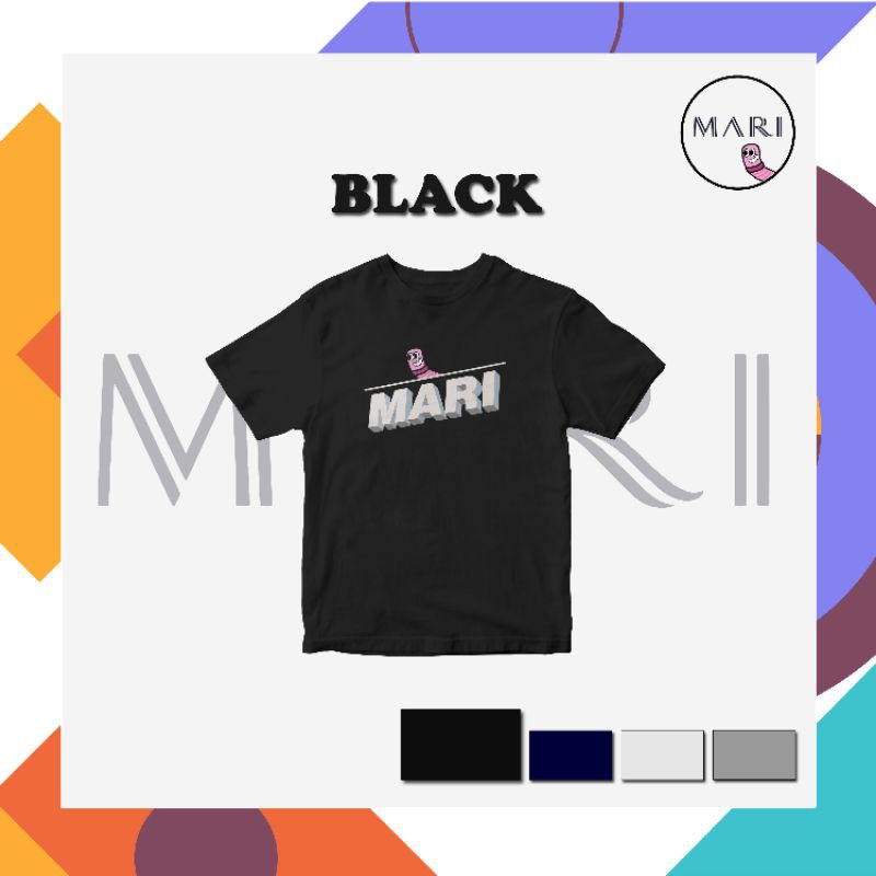 Jual Mari T-Shirt Design Mari 3D | Kaos Mari Desain Mari 3D | Shopee ...