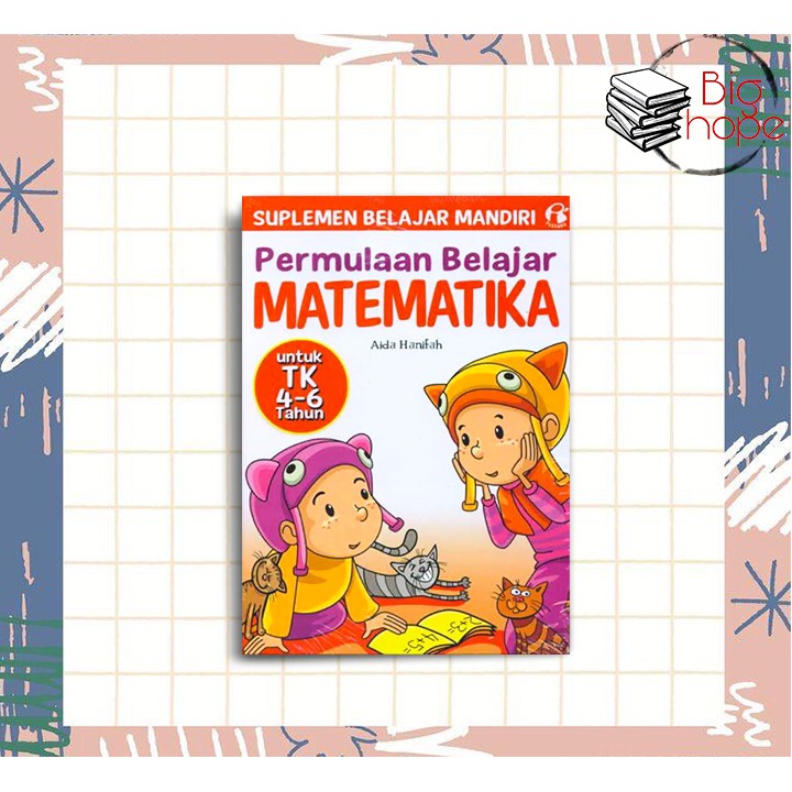 Jual Buku Belajar Matematika Anak Tk - Permulaan Belajar Matematika ... Jual Buku Belajar Matematika Anak Tk - Permulaan Belajar Matematika ...