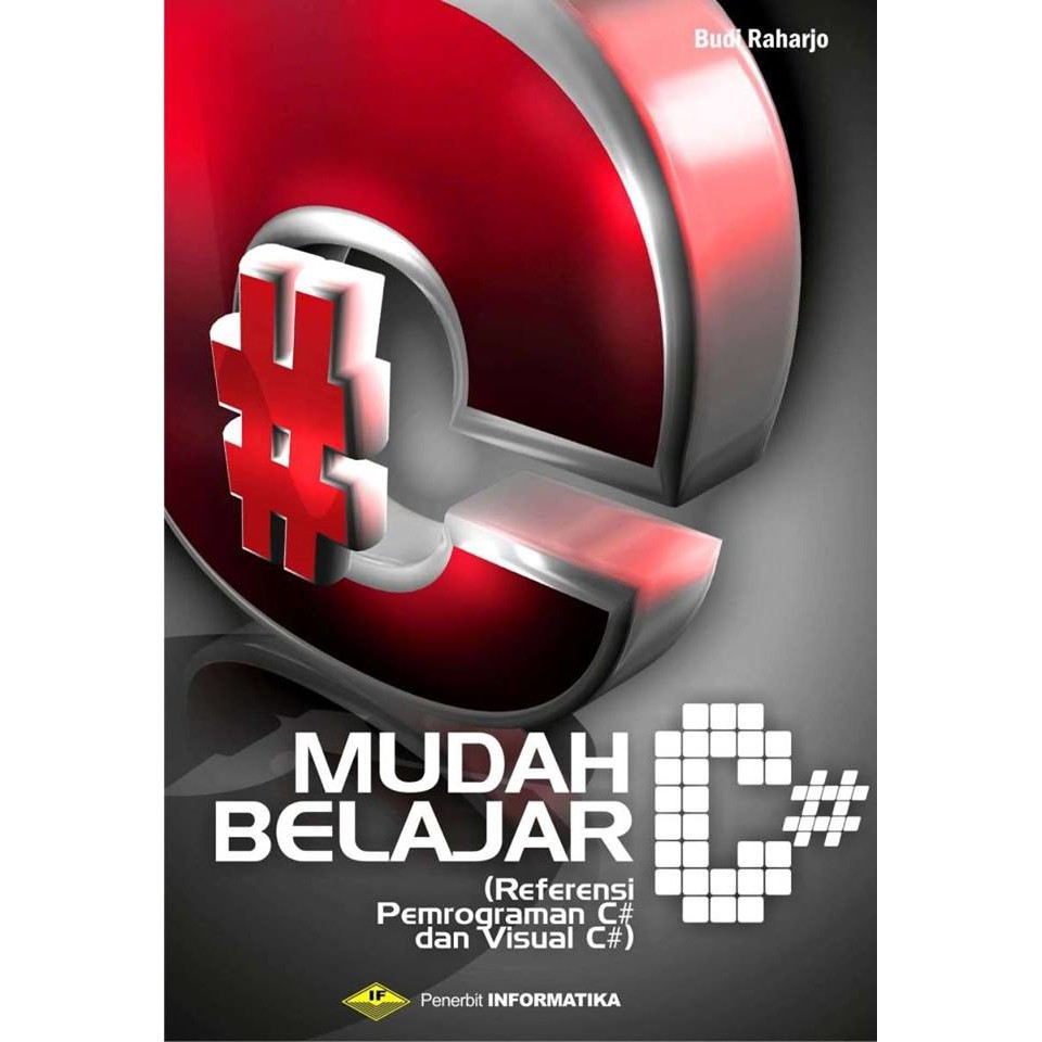 Jual Mudah Belajar C# : Pemrograman C# dan Visual C# + CD | Shopee ...