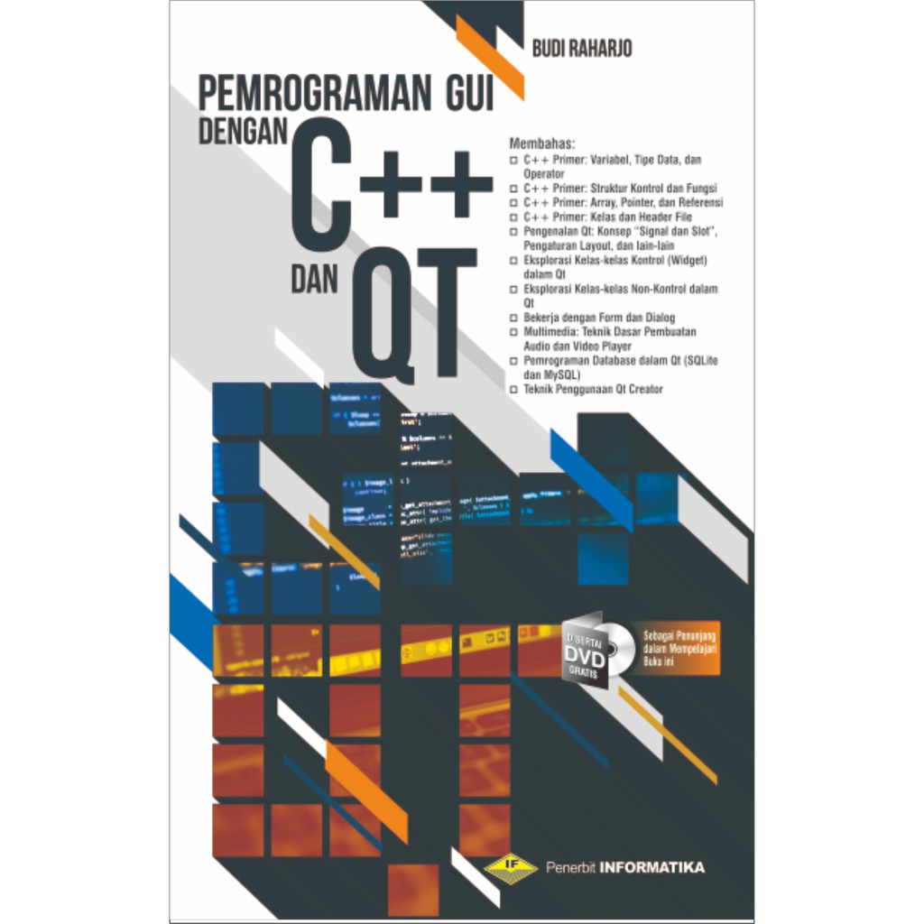 Jual BUKU PEMROGRAMAN GUI DENGAN C++ DAN QT - BUDI RAHARJO | Shopee ...