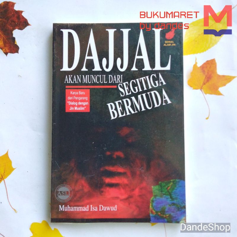 Jual Dajjal Akan Muncul Dari Segitiga Bermuda - Buku Oleh Muhammad Isa ...