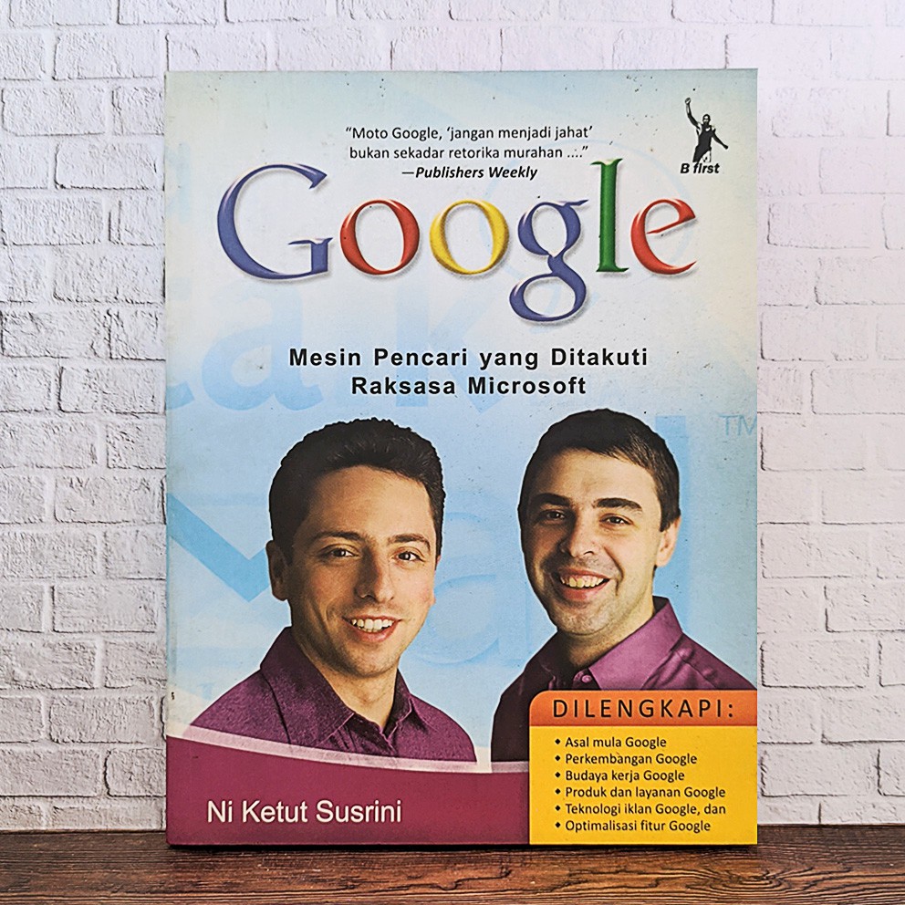 Jual Buku GOOGLE Mesin Pencari Yang Ditakuti Raksasa Microsoft | Shopee ...