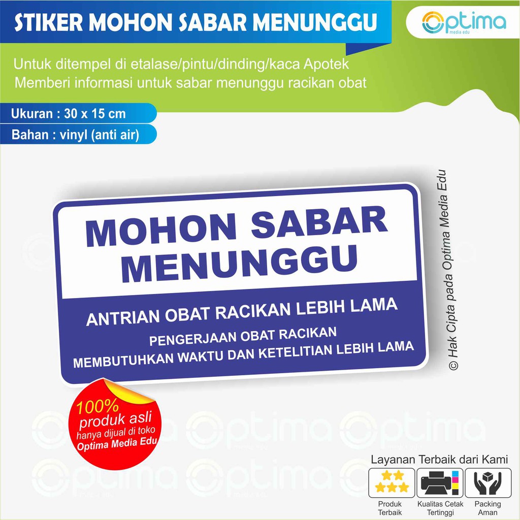 Jual STIKER MOHON SABAR MENUNGGU RACIKAN OBAT UNTUK APOTEK / KLINIK ...
