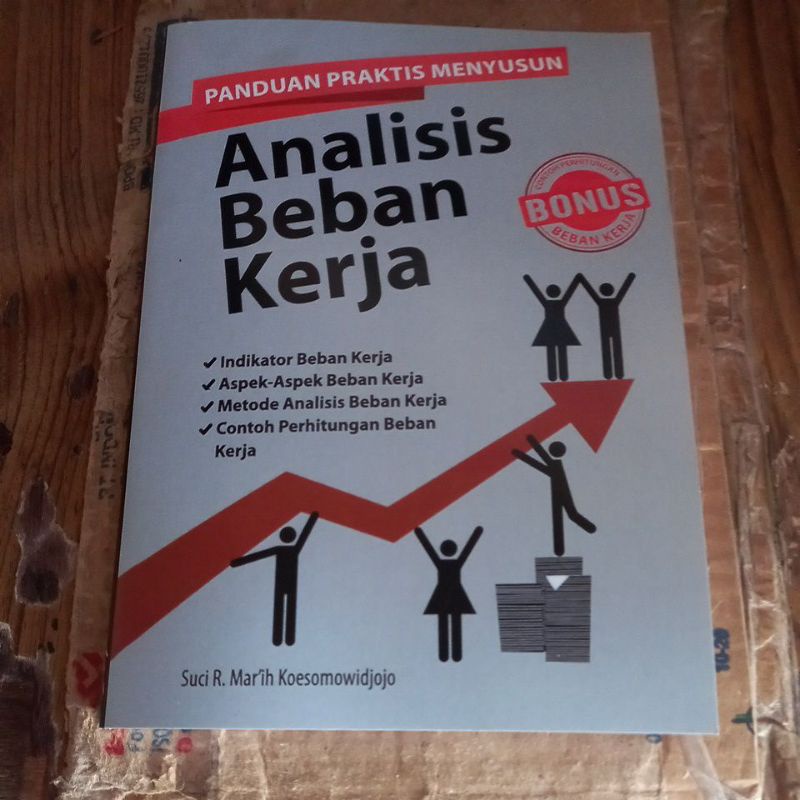 Jual Buku Panduan Praktis Menyusun ANALISIS BEBAN KERJA by Suci R. Mar ... Jual Buku Panduan Praktis Menyusun ANALISIS BEBAN KERJA by Suci R. Mar ...