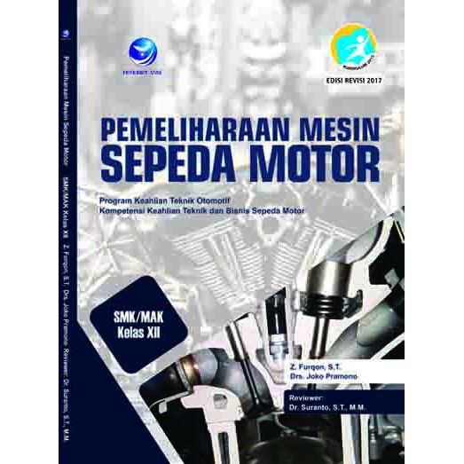 Jual BUKU Murah Berkualitas Pemeliharaan Mesin Sepeda Motor SMK/MAK Kelas XI dan XII | Shopee ...