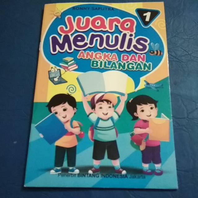 Jual Juara Menulis Angka dan Bilangan Jilid 1 /Menebalkan Angka 1 ...