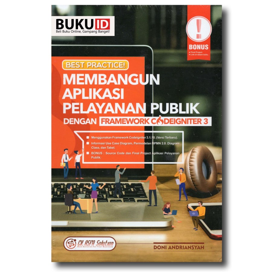 Jual Buku Membangun Aplikasi Pelayanan Publik dengan Framework ... Jual Buku Membangun Aplikasi Pelayanan Publik dengan Framework ...