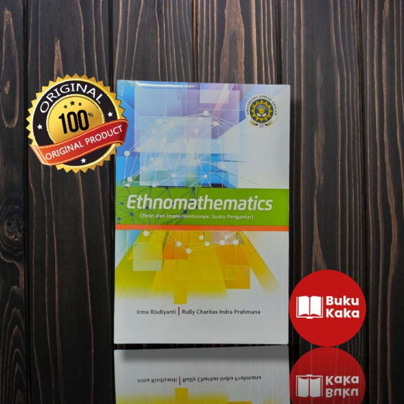 Jual BUKU ETHNOMATHEMATICS TEORI DAN IMPLEMENTASINYA SUATU PENGANTAR ...