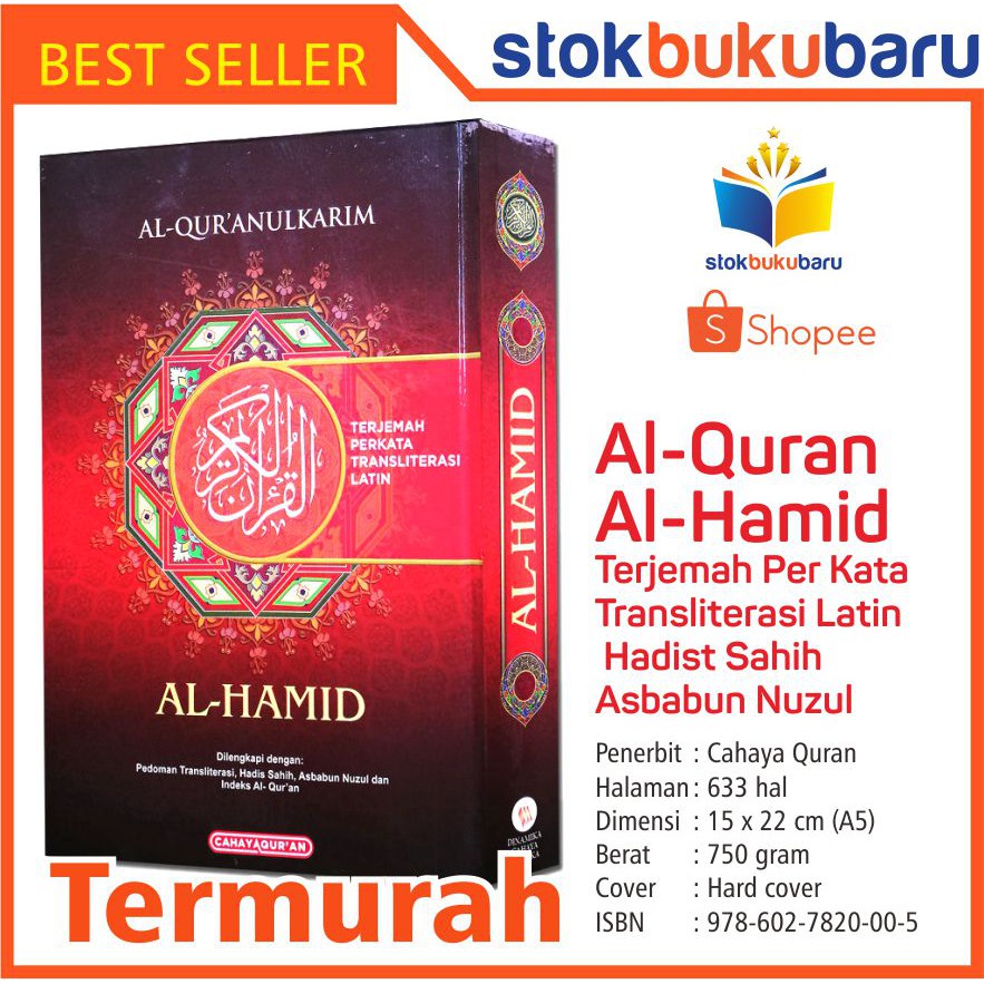 Jual Al-Quran Al-Hamid Terjemah Per Kata - Transliterasi Latin - Hadist Sahih- Asbabun Nuzul ...
