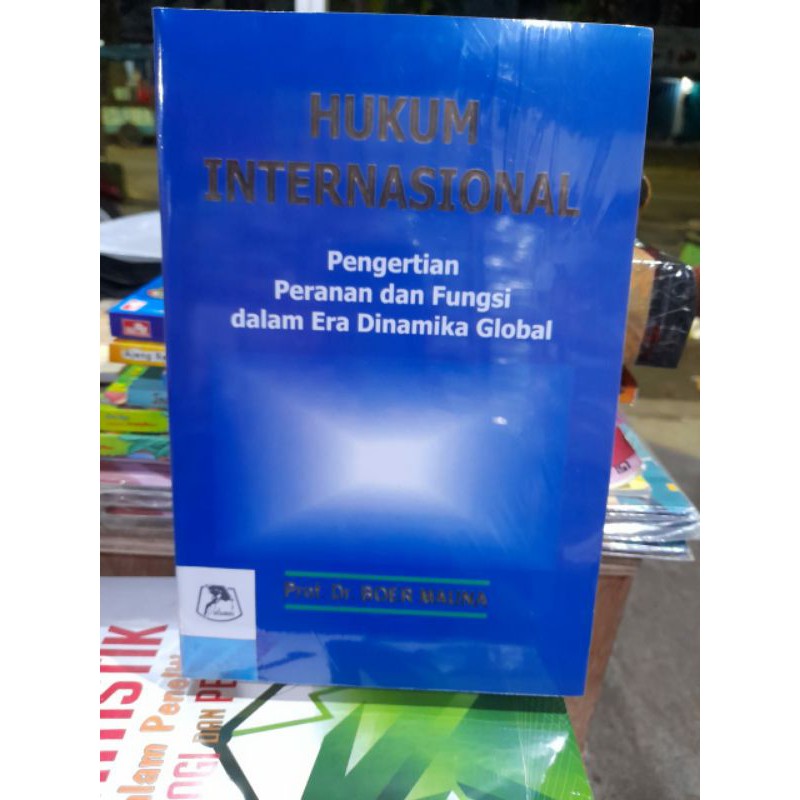 Jual Hukum International ( By: Prof.Dr.Boer Mauna ) | Shopee Indonesia