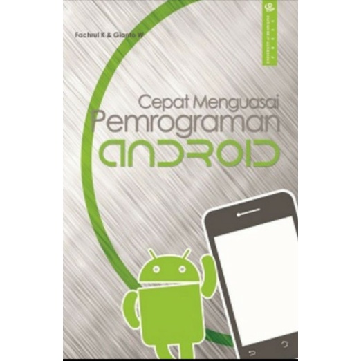 Jual [ Original ] Buku Cepat Menguasai Pemrograman Android | Shopee ...