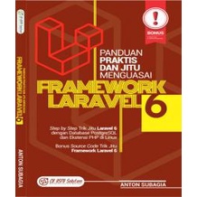 Jual BUKU Panduan Praktis dan Jitu Menguasai Framework Laravel 6 | Shopee Indonesia