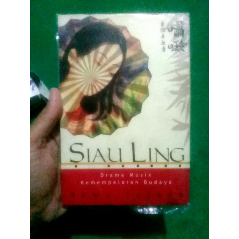 Jual SIAU LING Drama Kemempelaian Budaya Karya Remy Sylado (Original) | Shopee Indonesia