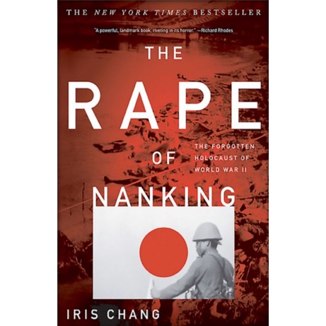 Jual The Rape of Nanking: The Forgotten Holocaust of World War II ...
