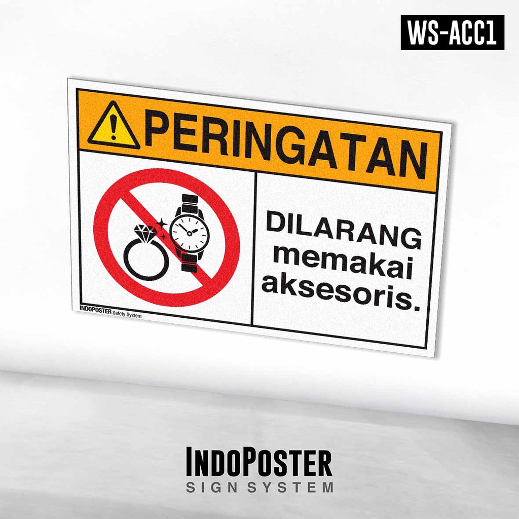 Jual Stiker Safety Sign Rambu K3 ANSI Dilarang Memakai Aksesoris ...