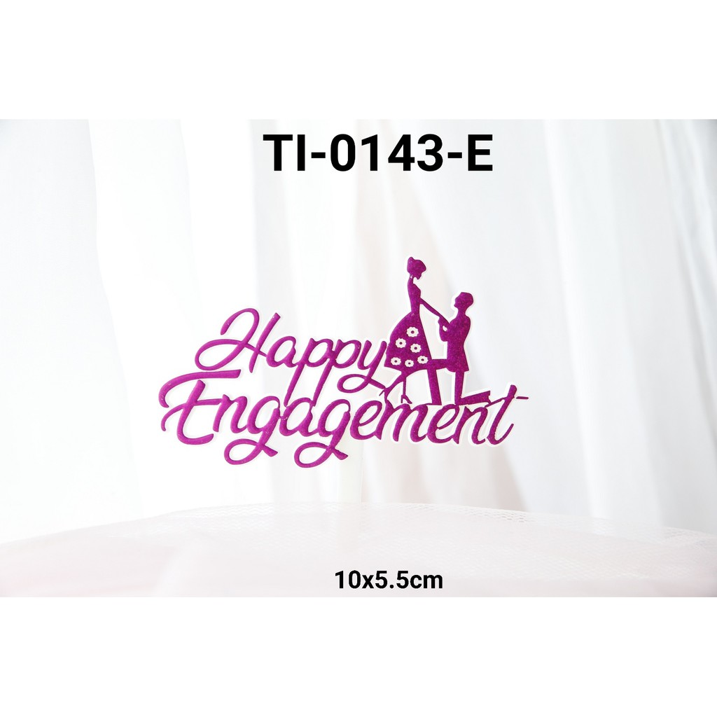 Jual TI-0143-E Tulisan plastik cake topper tulisan happy engagement ...