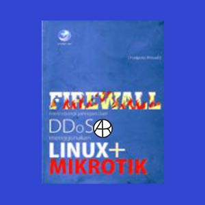 Jual Firewall Melindungi Jaringan Dari DDoS Menggunakan Linux + Mikrotik | Shopee Indonesia
