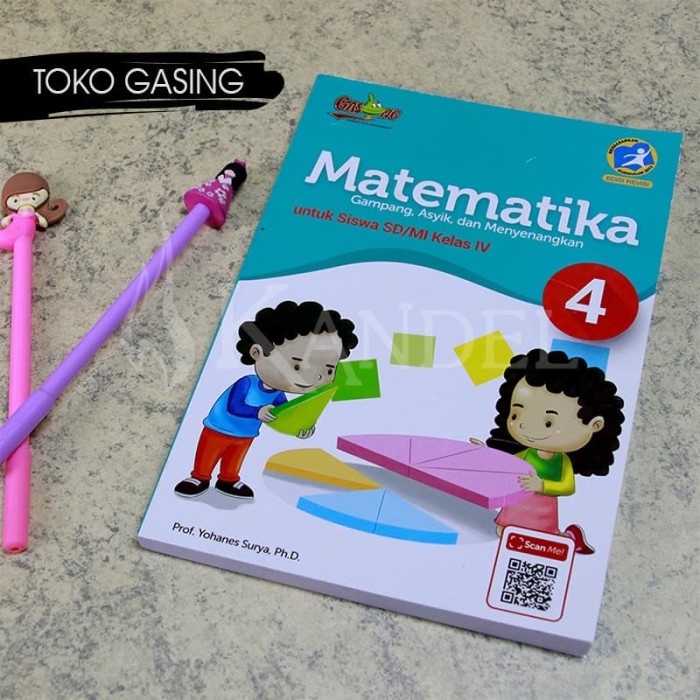Jual Buku Matematika GASING Kurikulum2013 Kls 4 SD oleh Prof. Yohanes ...