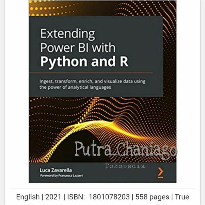 Jual Buku Extending Power BI with Python and R by Luca Zavarella | Shopee Indonesia